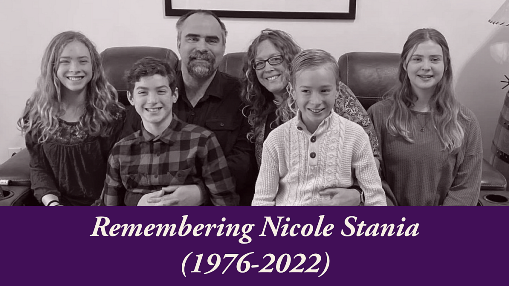 Remembering Nicole Stania (1976 - 2022) - Restored Church